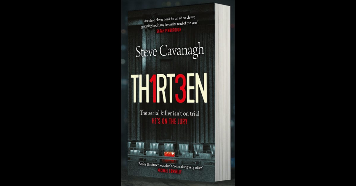 Thirteen by Steve Cavanagh | The Glass House Book Club